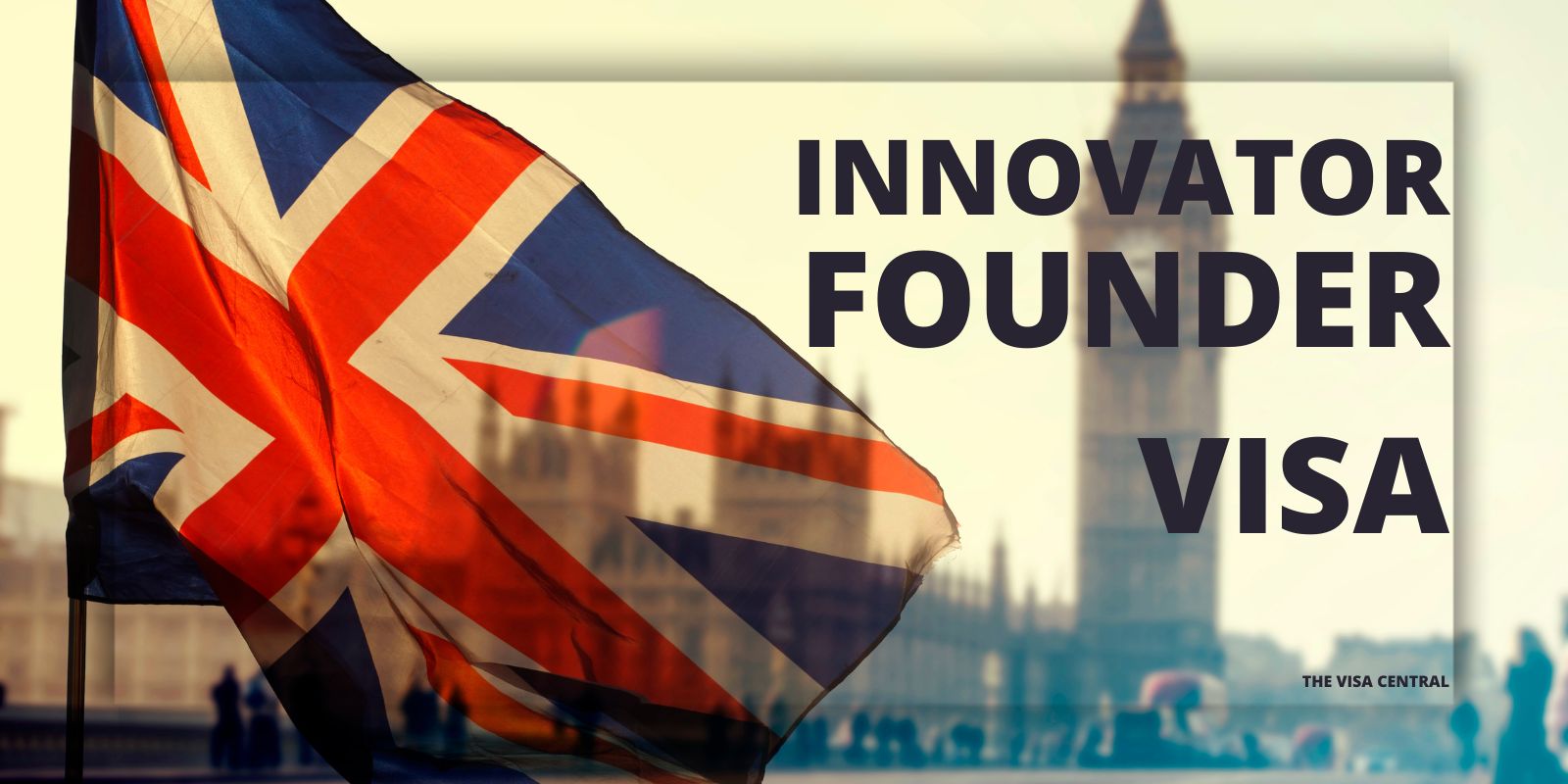 UK Innovator Founder Visa - The Visa Central
